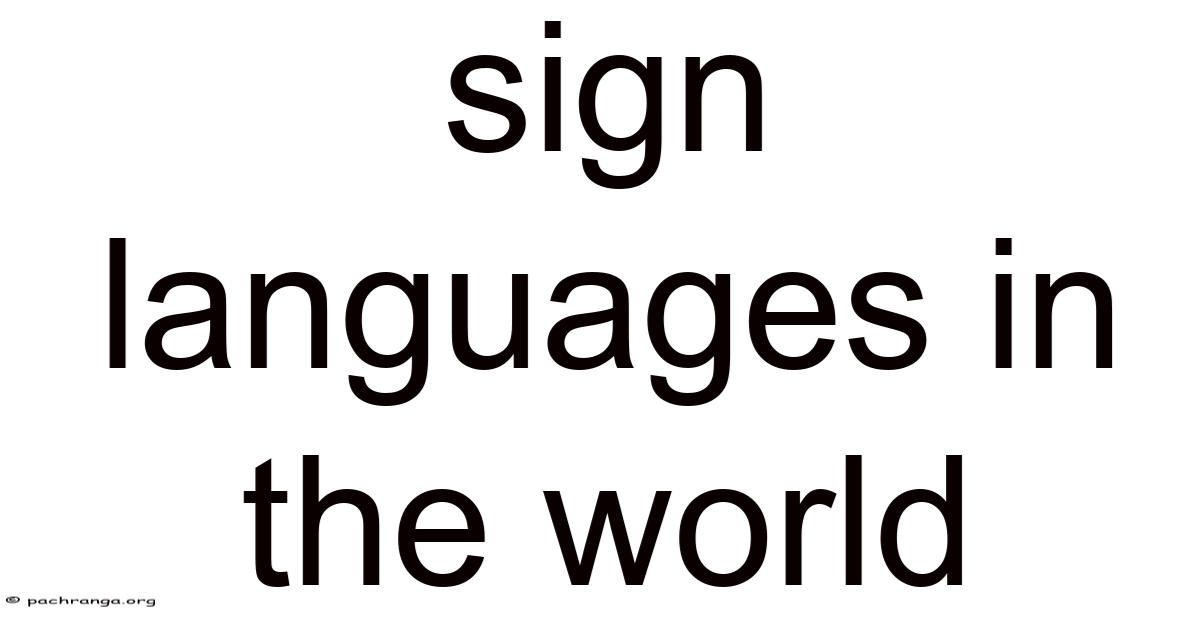 Sign Languages In The World